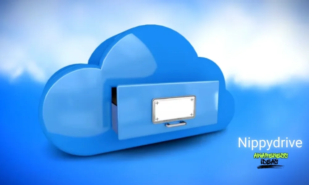 NippyDrive: A Reliable Cloud Storage Alternative - Awarenessideas.com
